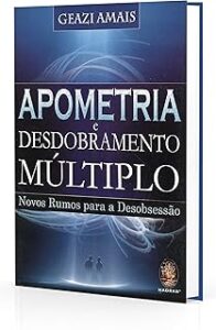 O que é Apometria, para que Serve?